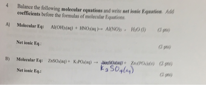 Solved Balance the following molecular equations and write | Chegg.com