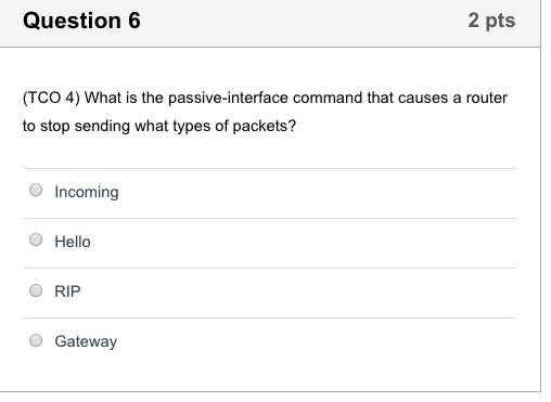 Solved Question 6 2 pts (TCO 4) What is the | Chegg.com