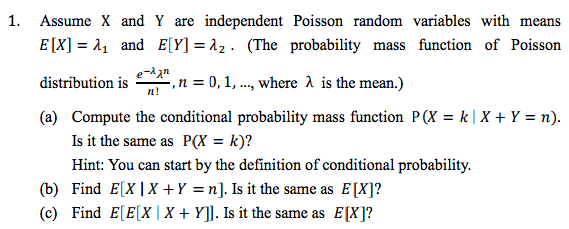Solved Assume X and Y are independent Poisson random | Chegg.com