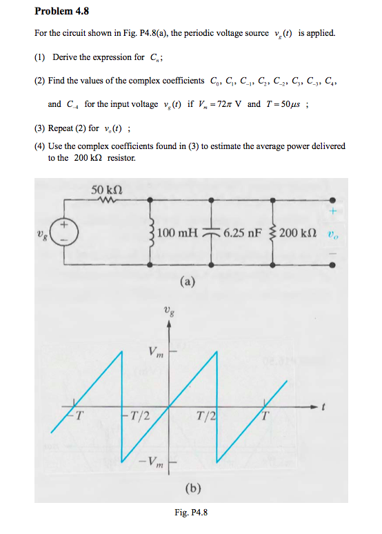 Solved Problem 4.8 For the circuit shown in Fig. P4.8(a), | Chegg.com