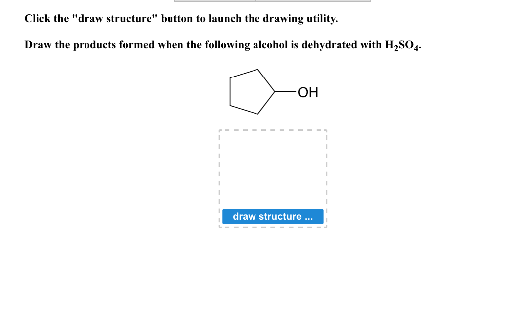 Solved Draw the products formed when the following alcohol | Chegg.com