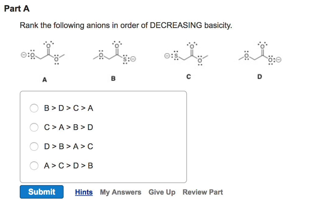 Solved Rank the following anions in order of DECREASING | Chegg.com