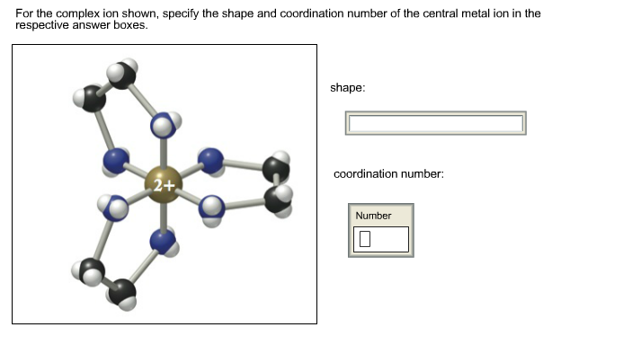 Solved For the complex ion shown, specify the shape and | Chegg.com