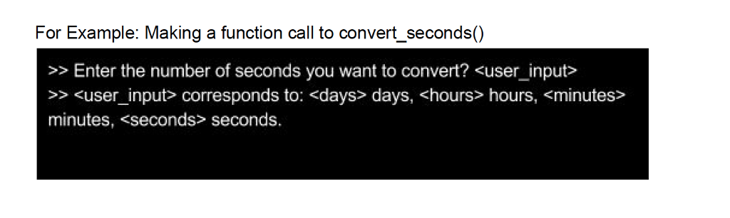 Solved The second function will convert the given seconds | Chegg.com