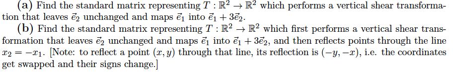Solved (a) Find the standard matrix representing T : R2 | Chegg.com