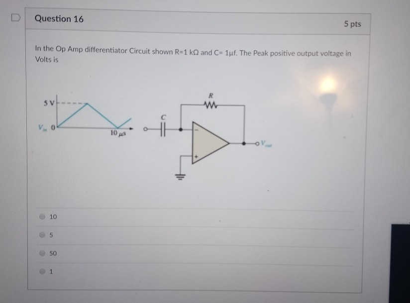 Solved 5 pts D Question 16 In the Op Amp differentiator | Chegg.com
