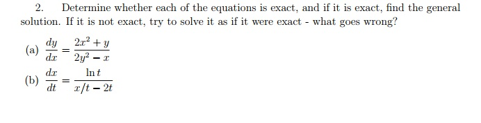 Solved 2 Determine Whether Each Of The Equations Is Exact