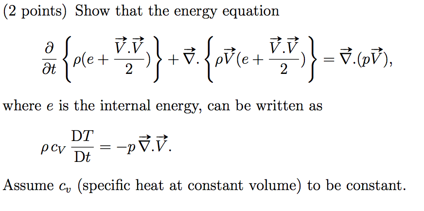Solved Show that the energy equation partial | Chegg.com