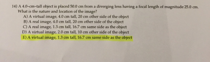 Solved 14) A 4.0-cm-tall object is placed 50.0 cm from a | Chegg.com