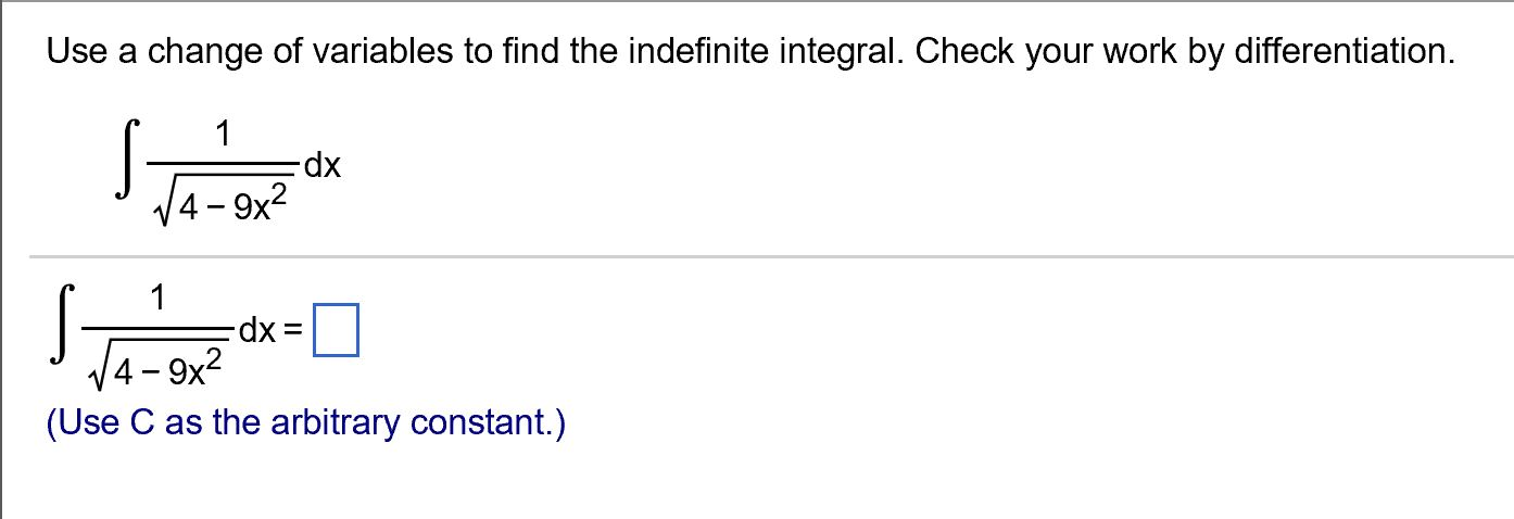 Solved Use a change of variables to find the indefinite | Chegg.com