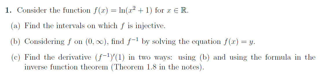 Solved Consider the function f(x) = ln(x2 + 1) for x R. | Chegg.com