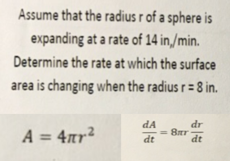 Solved Assume that the radius r of a sphere is expanding at | Chegg.com