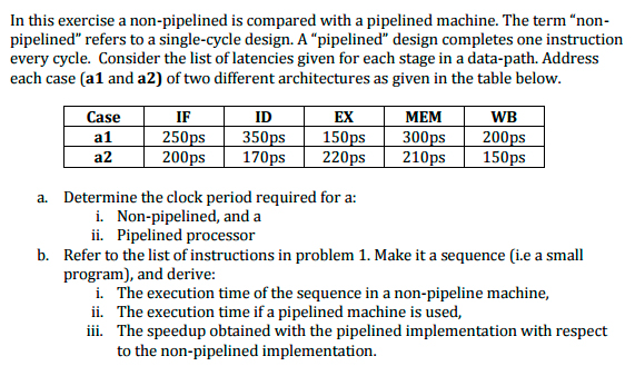 In this exercise a non-pipelined is compared with a | Chegg.com