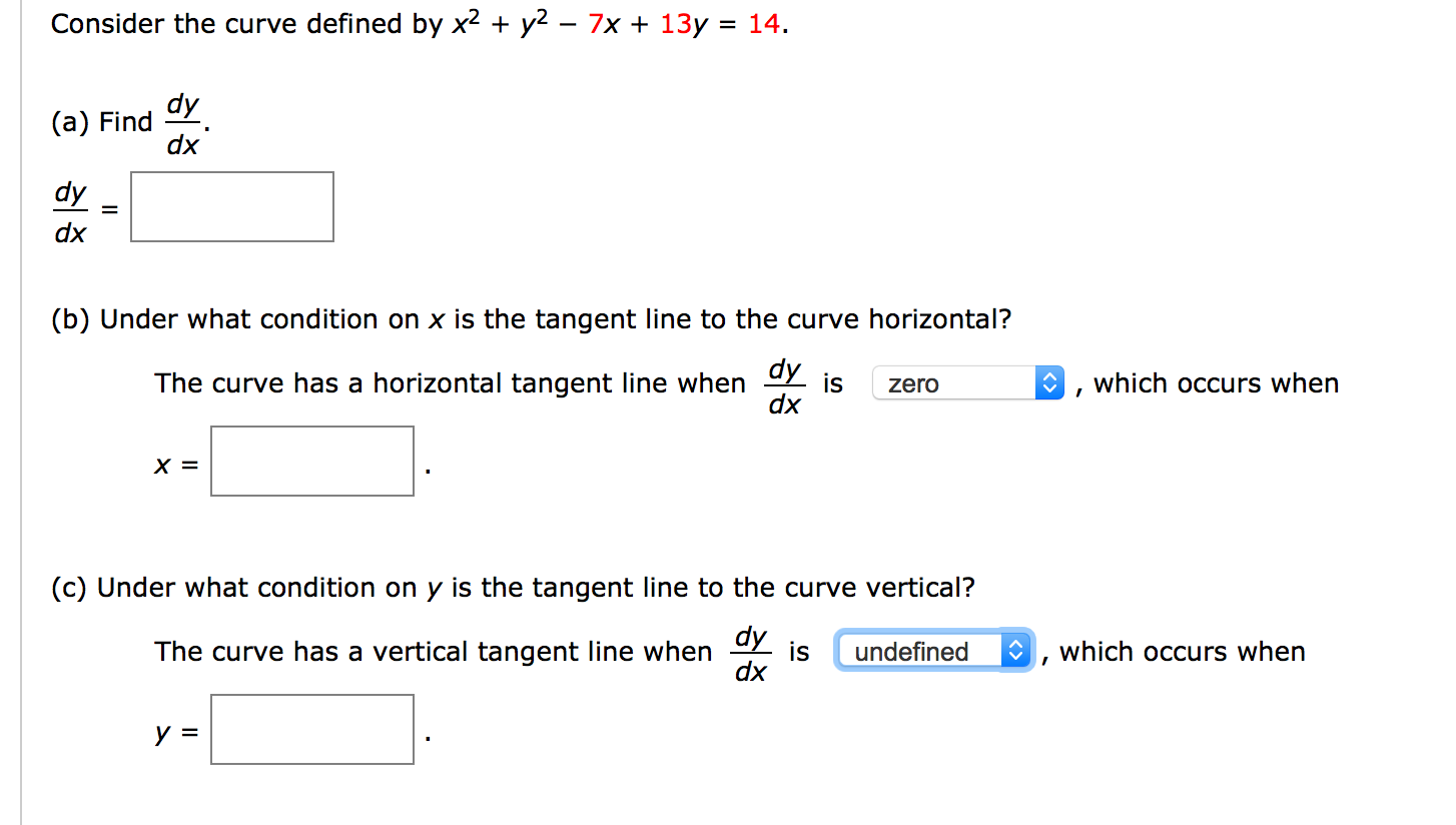 Solved Consider the curve defined by x2 + y2-7x + 13y = 14. | Chegg.com