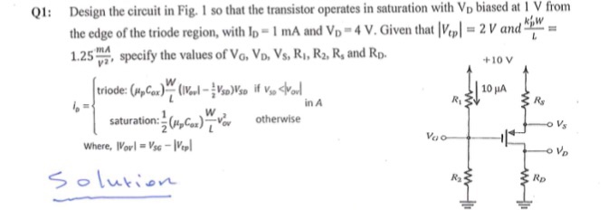 Solved Design the circuit in Fig. 1 so that the transistor | Chegg.com