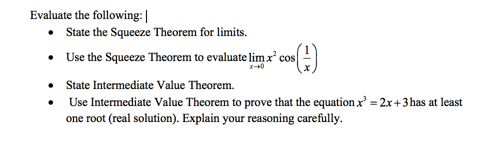 Solved Evaluate The Following State The Squeeze Theorem