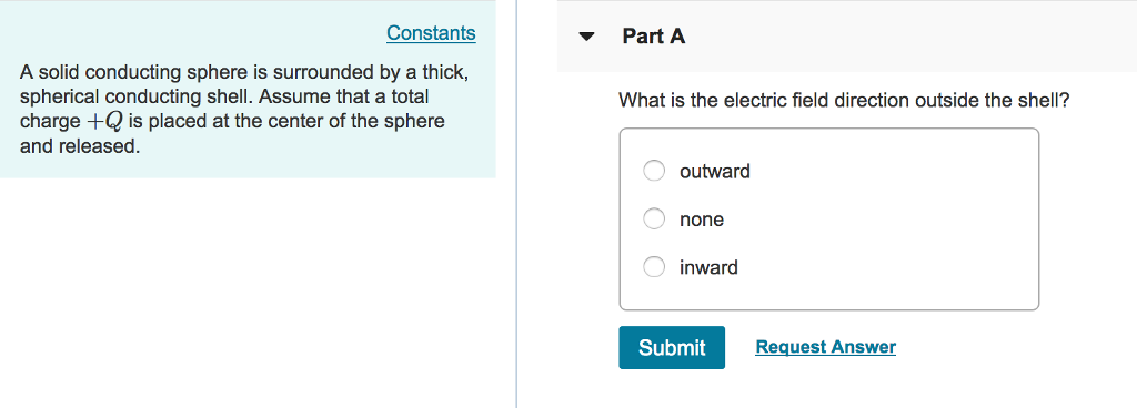 Solved Constants Part A A solid conducting sphere is | Chegg.com