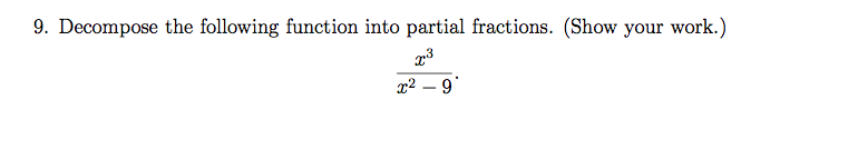 Solved Decompose the following function into partial | Chegg.com