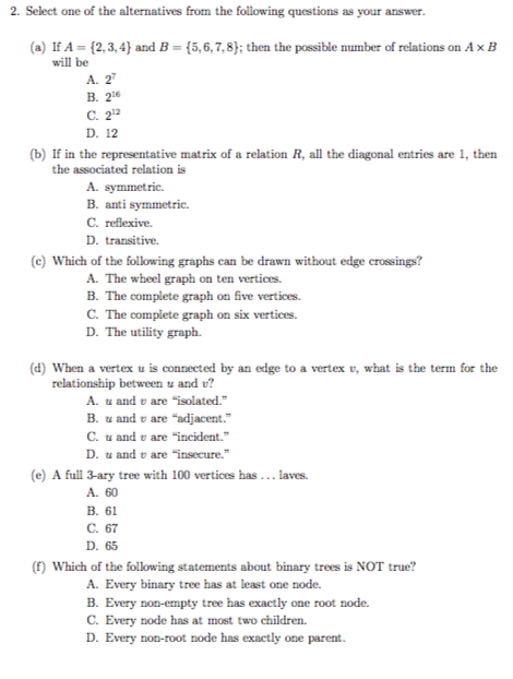 Solved 2. Select one of the alternatives from the following | Chegg.com