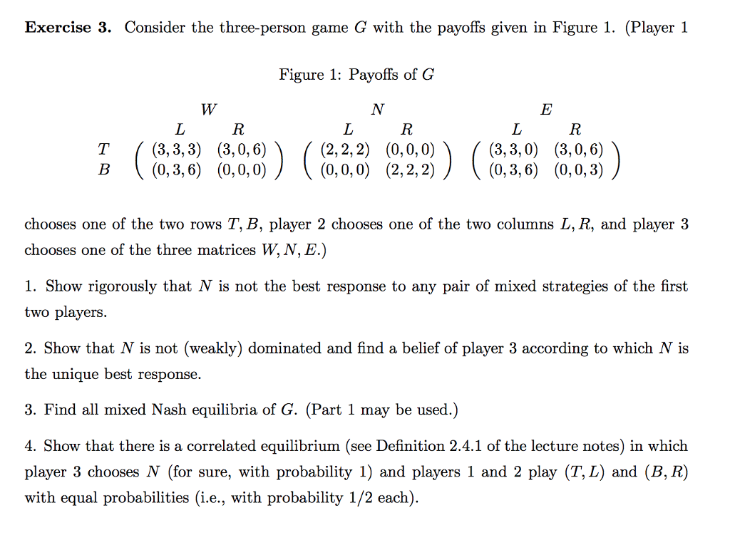Exercise 3. Consider the three-person game G with the | Chegg.com