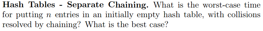 Solved Hash Tables - Separate Chaining. What is the | Chegg.com