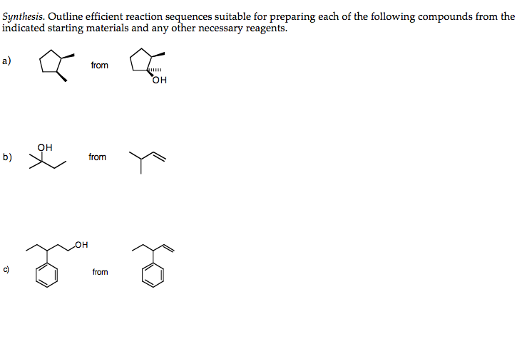 Solved Synthesis. Outline efficient reaction sequences | Chegg.com