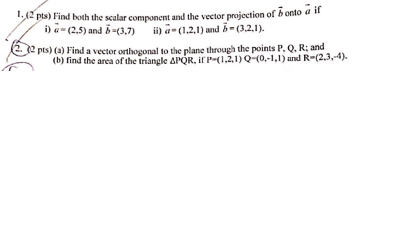 Solved Find both the scalar component and the vector | Chegg.com