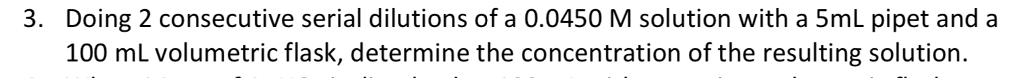 Solved 3. Doing 2 consecutive serial dilutions of a 0.0450 M | Chegg.com
