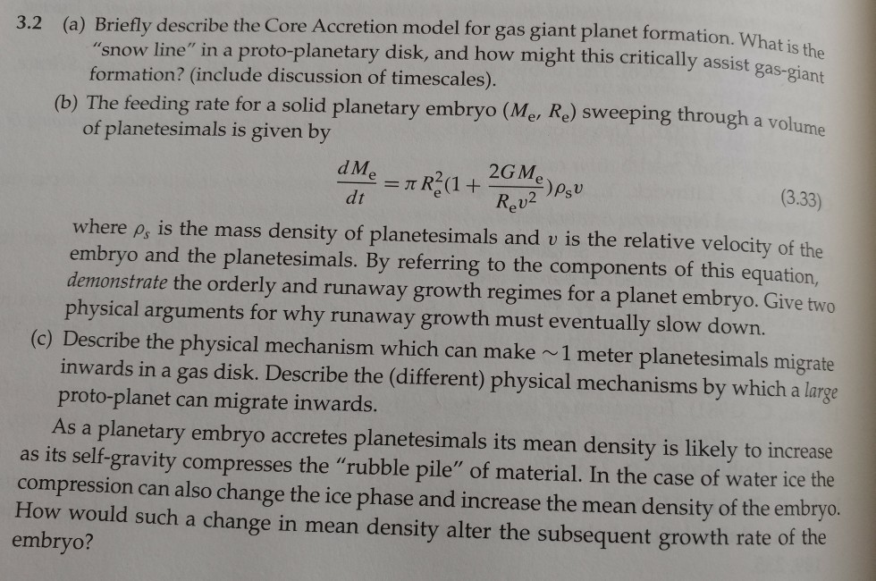 Solved 3.2 (a) Briefly describe the Core Accretion model for | Chegg.com Solved 3.2 (a) Briefly describe the Core Accretion model for | Chegg.com