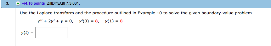 Solved Use the Laplace transform and the procedure outlined | Chegg.com