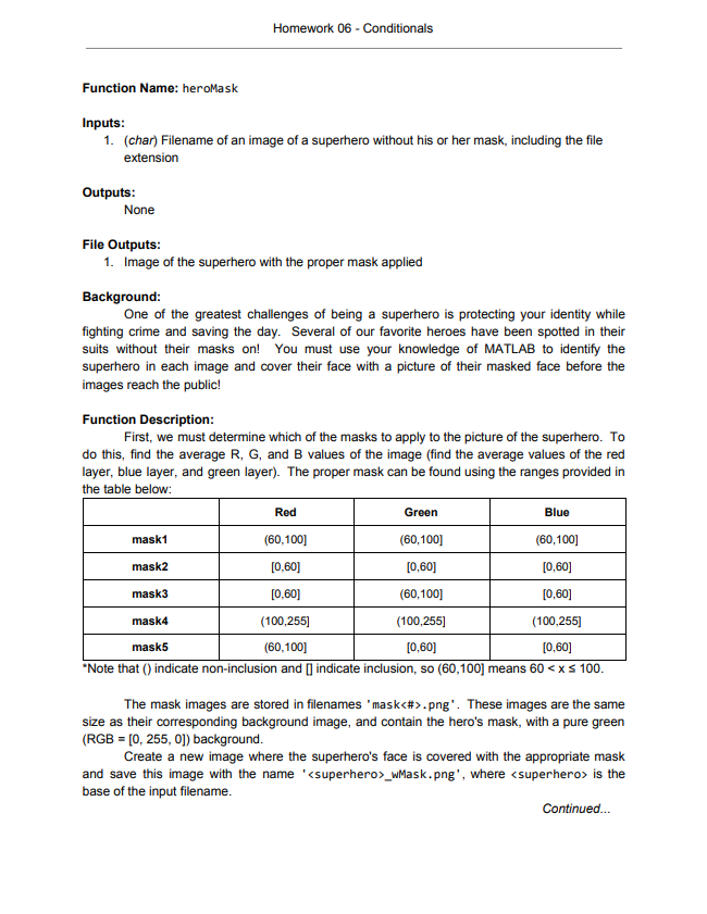 Homework 06 -Conditionals Function Name: heroMask | Chegg.com