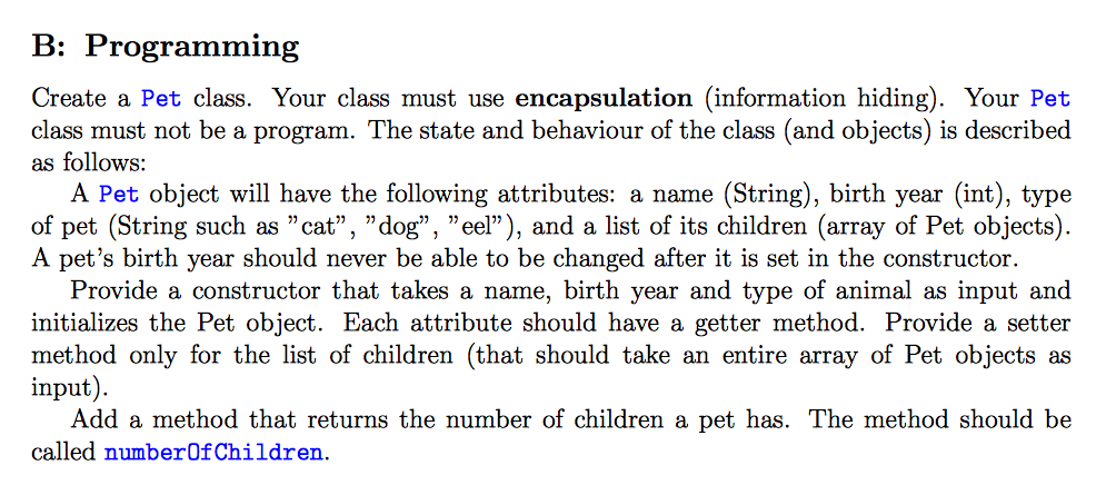 Solved B: Programming Create a Pet class. Your class must | Chegg.com