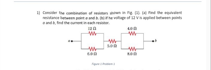 Solved 1) Consider the combination of resistors shown in | Chegg.com