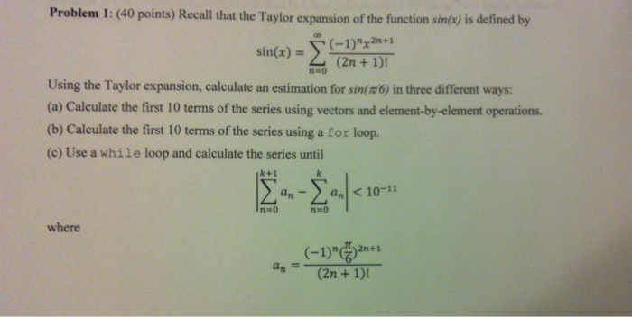 Solved Problem 1: Recall that the Taylor expansion of the | Chegg.com
