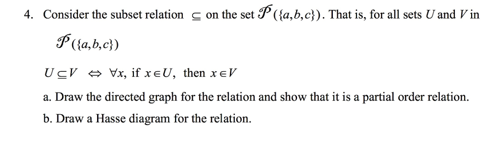 Solved 4. C onsider the subset relation c on the set | Chegg.com