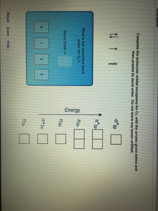 Solved Complete the molecular orbital occupancy for O2 with | Chegg.com