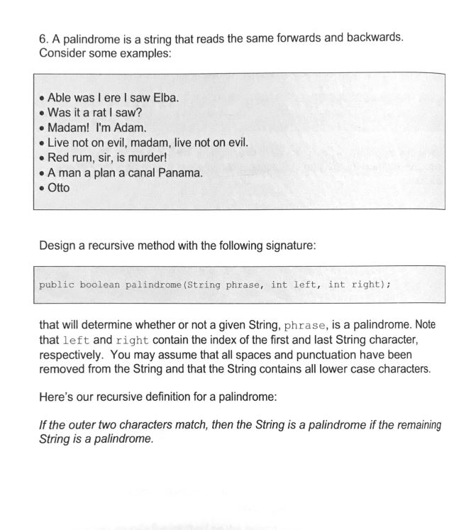 Solved Please help in JAVA A palindrome is a string that | Chegg.com