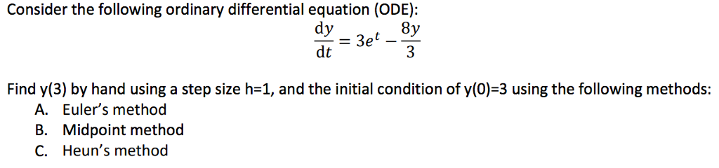 Solved Consider the following ordinary differential equation | Chegg.com