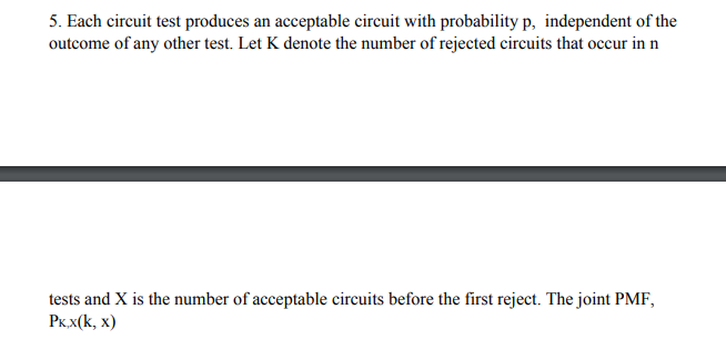 Solved 5. Each circuit test produces an acceptable circuit | Chegg.com