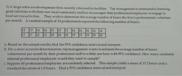 Solved A large software development firm recently relocated | Chegg.com