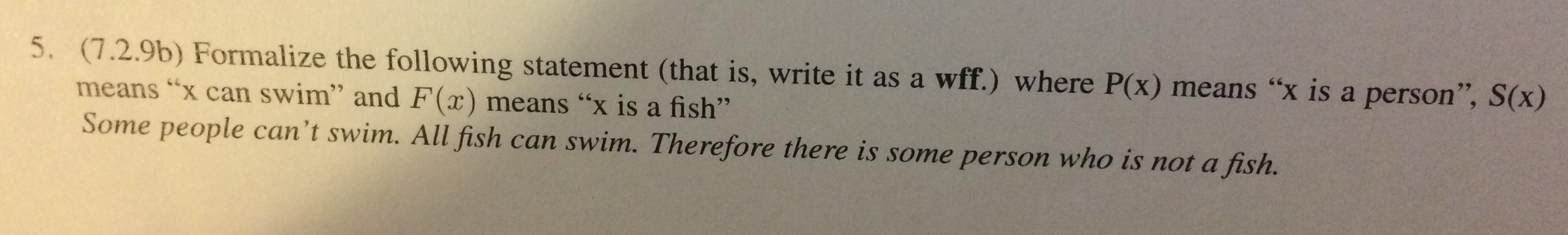 Solved Formalize the following statement (that is, write it | Chegg.com