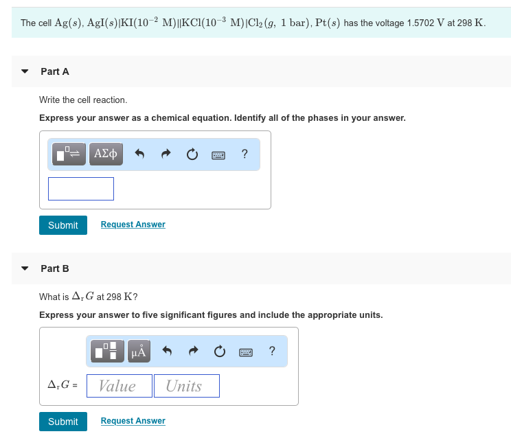 Solved The cell Ag(s), AgI (s) KI(10-2 M)lKC(10-3 M)|Cl2 (9, | Chegg.com