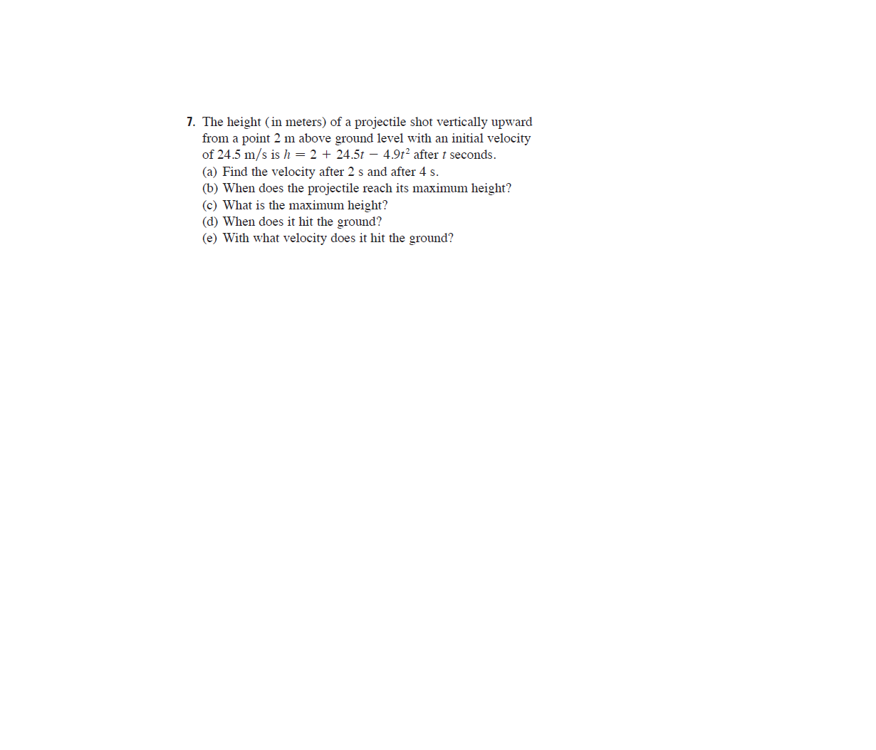 Solved The height ( in meters) of a projectile shot | Chegg.com