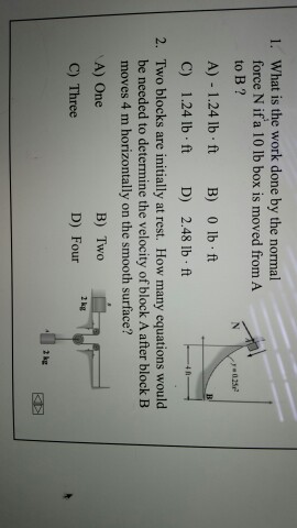 Solved What is the work done by the normal force N if a 10 | Chegg.com