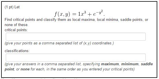 Solved F(x, y) = lx^3 + e^y^2. Find critical points and | Chegg.com