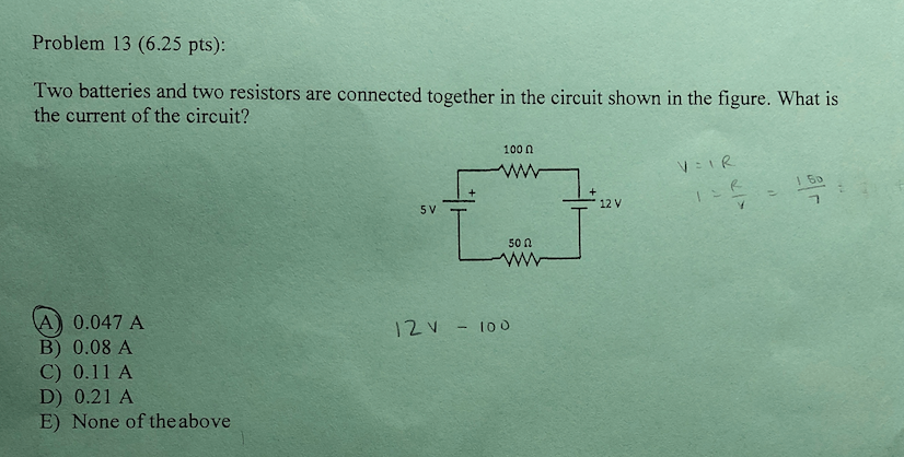 Solved Problem 13 (6.25 pts): Two batteries and two | Chegg.com
