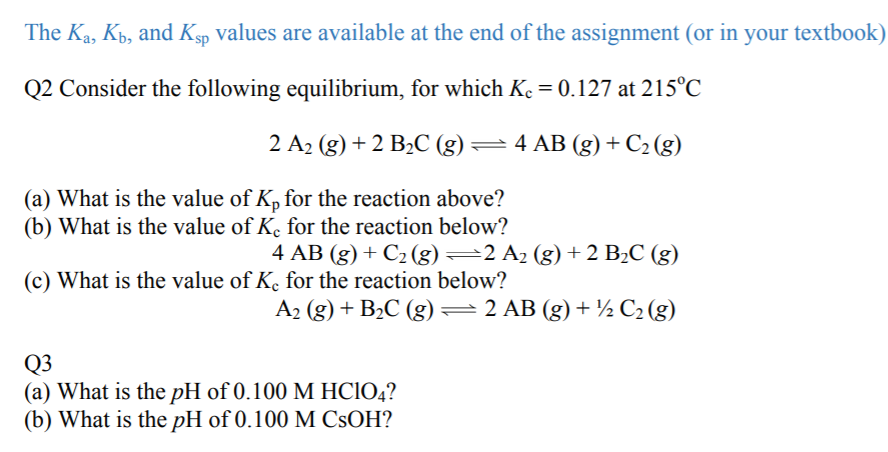 Solved The Ka, Kb, and Ksp values are available at the end | Chegg.com
