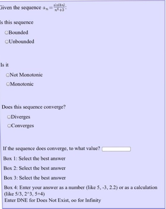 Solved Given The Sequence An Sin4nn6 3 Is This 