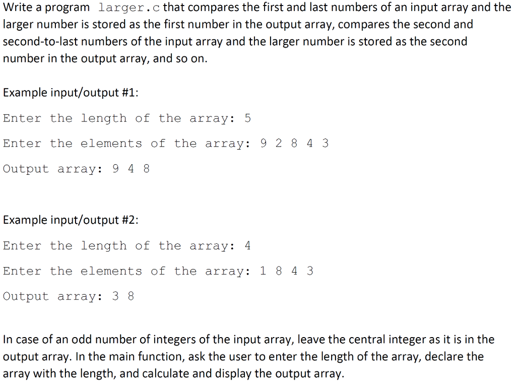 Solved Write A Program Larger Cthat Compares The First And