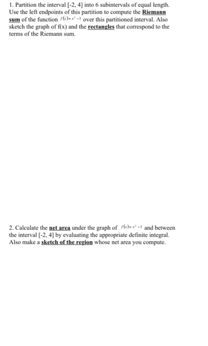 Solved 1. Partition the interval [-2, 4] into 6 subintervals | Chegg.com